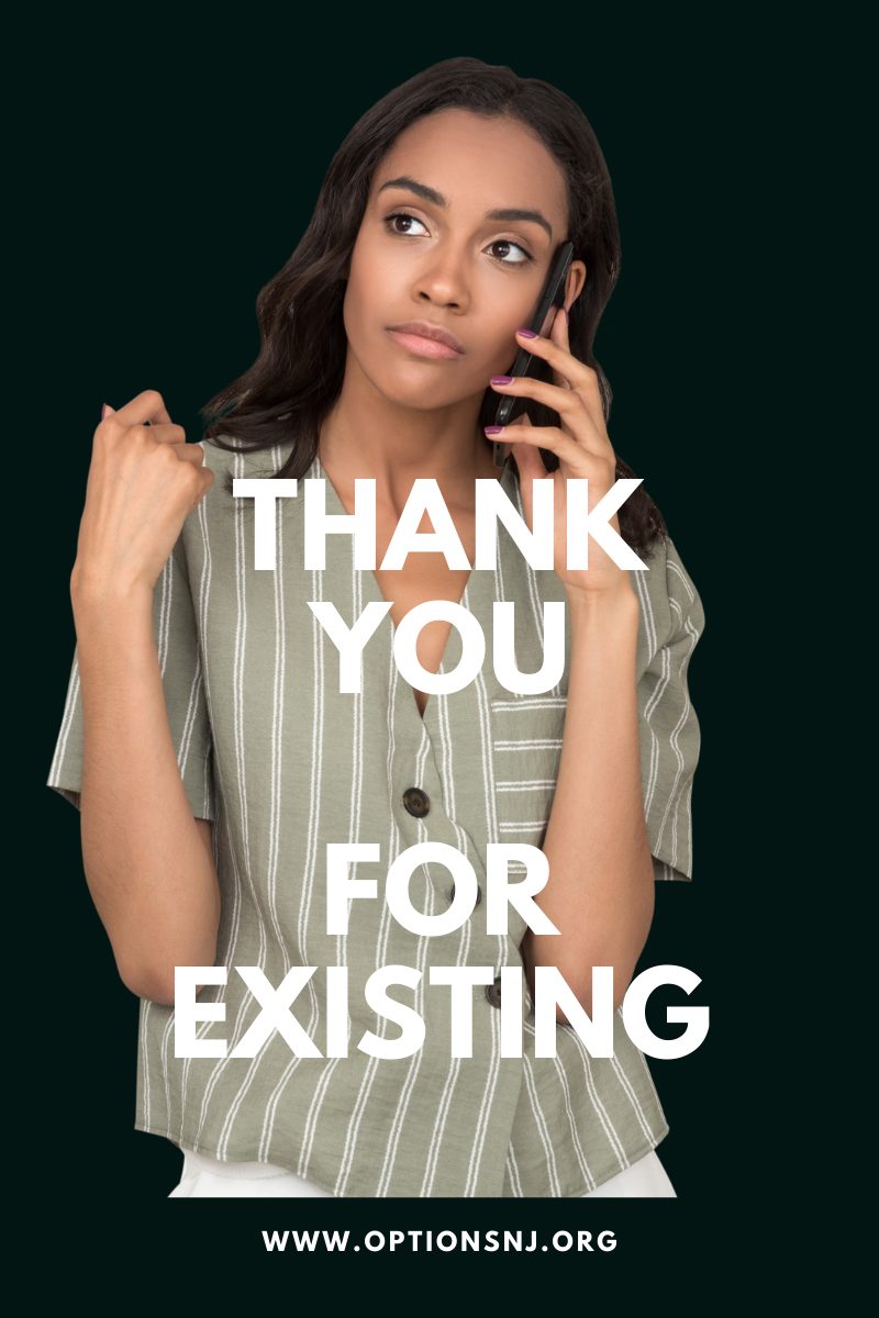 Thank You for Existing